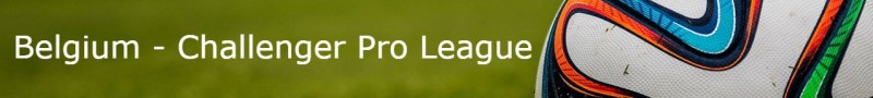 Belgian Challenger Pro League Table 2024/2025 | The Stats Don't Lie